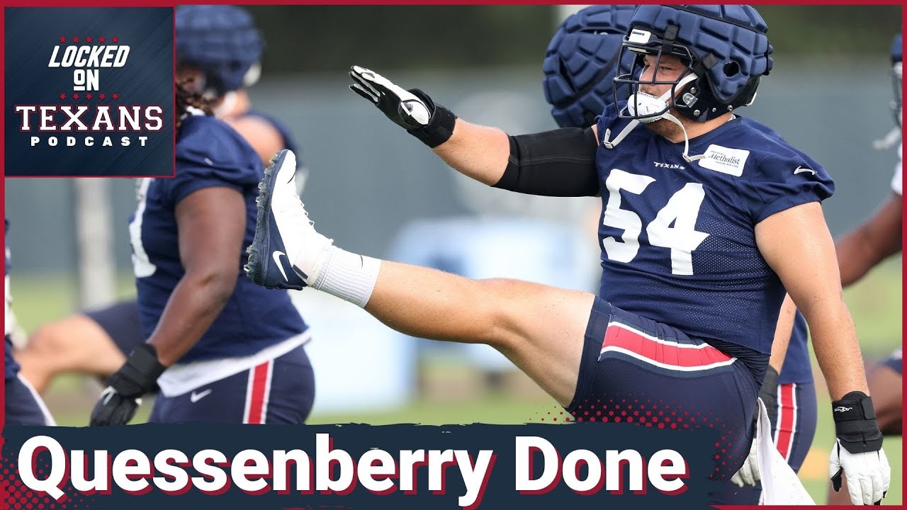 Houston Texans Training Camp: Scott Quessenberry Tears ACL, MCL during ...