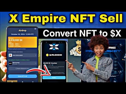 X EMPIRE NFT CLAIM | X EMPIRE UPDATE | TOKEN WITHDRAWAL #crypto #nft #fypシ゚viral - YouTube