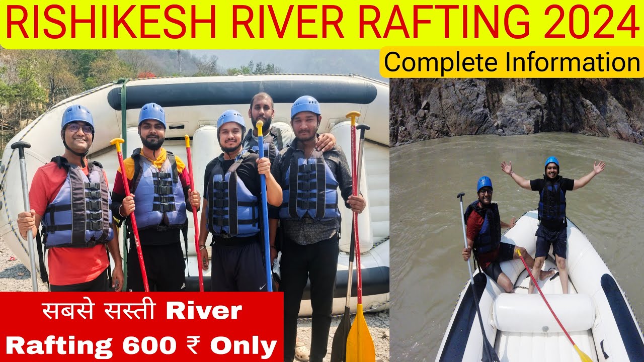 Rishikesh River Rafting 2024 | Shivpuri To Neem Beach - 16 KM ...