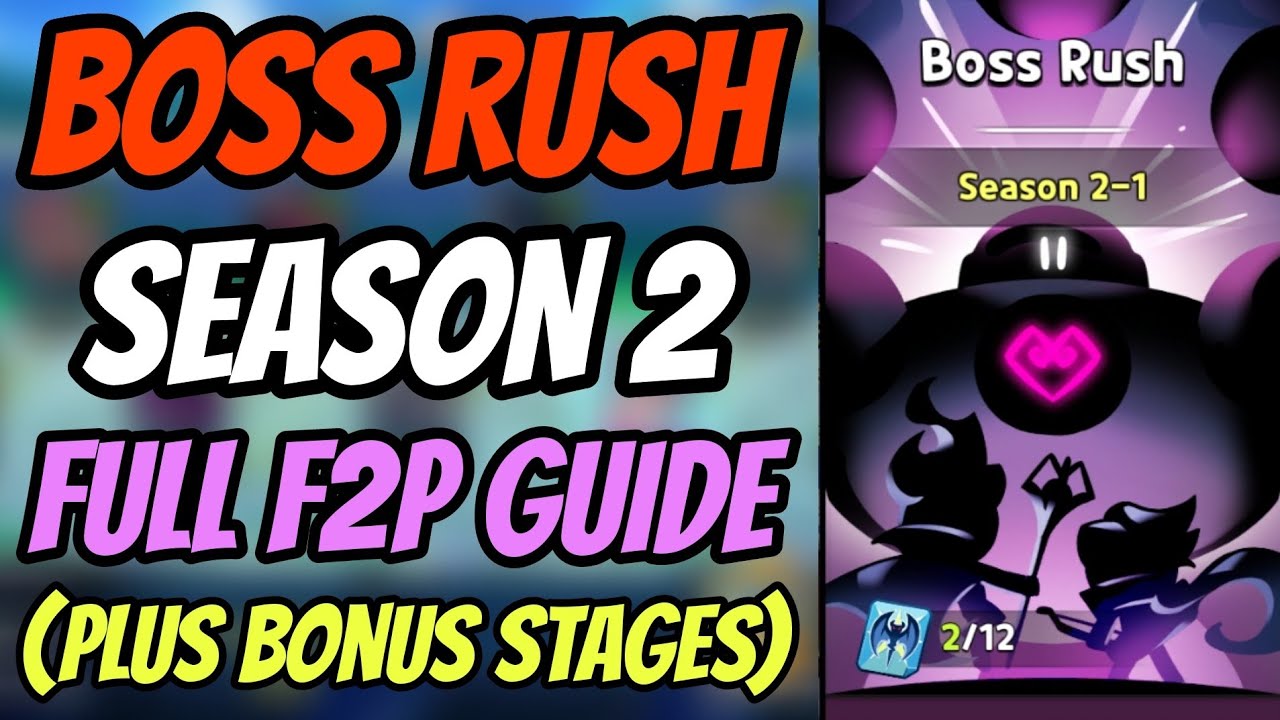 Boss Rush Season 2 Full Guide + Bonus Stage! - YouTube