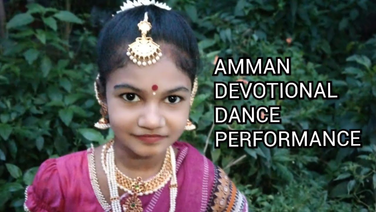 Amman devotional song dance performance | Born to Achieve Creations ...