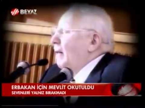Necmettin Erbakan   Milli Görüş Lideri Vefatı Sonrası  BEYAZ TV  0006   ERBAKAN İÇİN MEVLÜT OKUTULDU