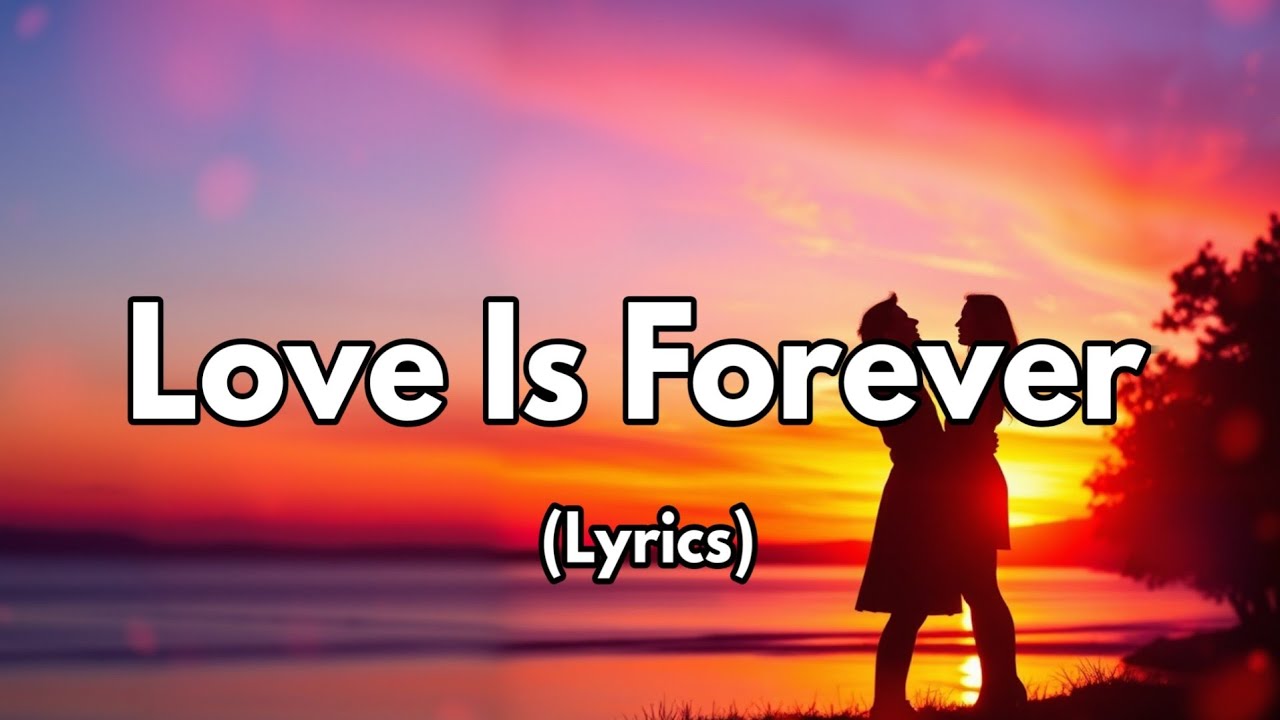 Love Is Forever | A Song About Eternal Love & Devotion - YouTube