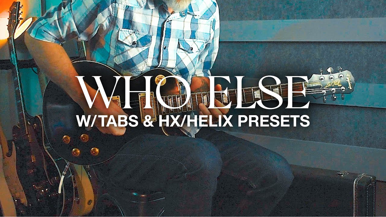 Who Else Lead Guitar Cover + Tabs & HX/Helix Presets - YouTube