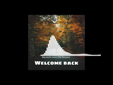Boyvenčé anced & Priyan - welcome back [RM Release]