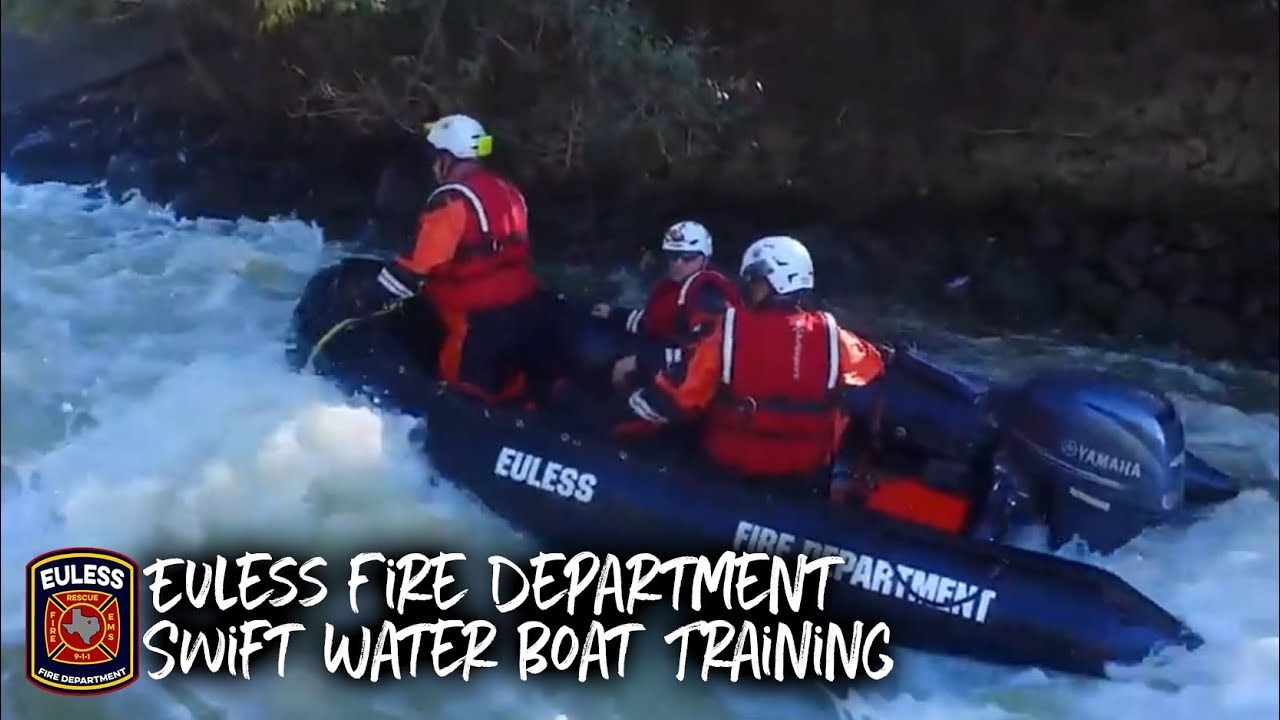 Euless Fire Department Swift Water Boat Operations - YouTube