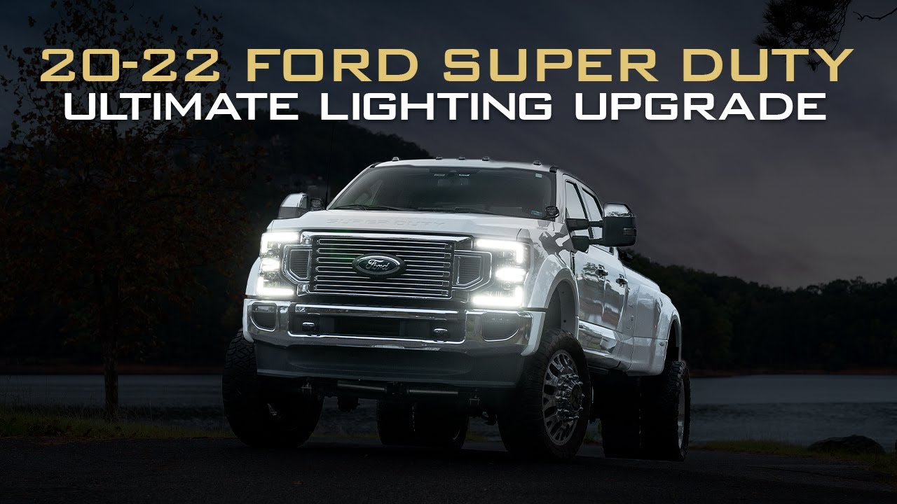The Ultimate Lighting Upgrades for the 2020-2022 Ford Super Duty ...