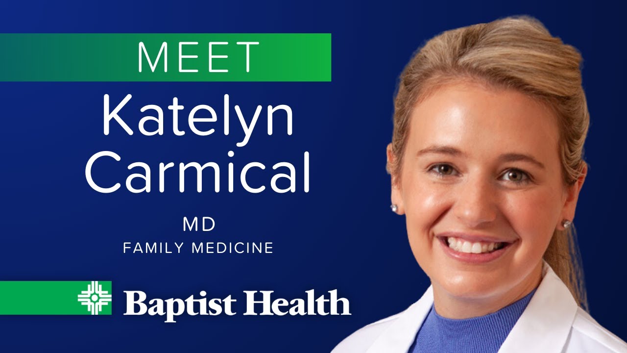 Meet Katelyn Carmical, MD, Baptist Health Medical Center-Drew County ...