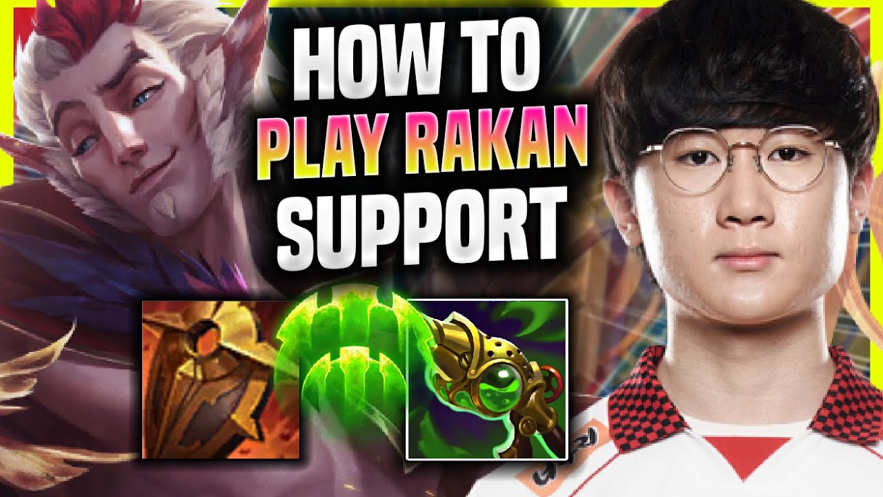 LEARN HOW TO PLAY RAKAN SUPPORT LIKE A PRO! - NS Effort Plays Rakan ...
