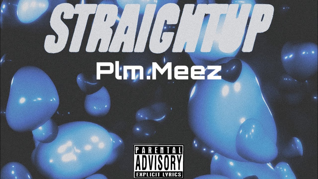 plm.meez - straight up - YouTube