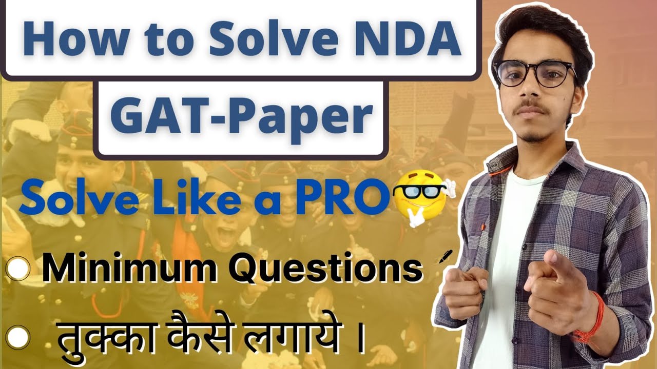 How to Solve NDA GAT Paper🔥। How to Solve NDA Paper | Last Minute Tips ...