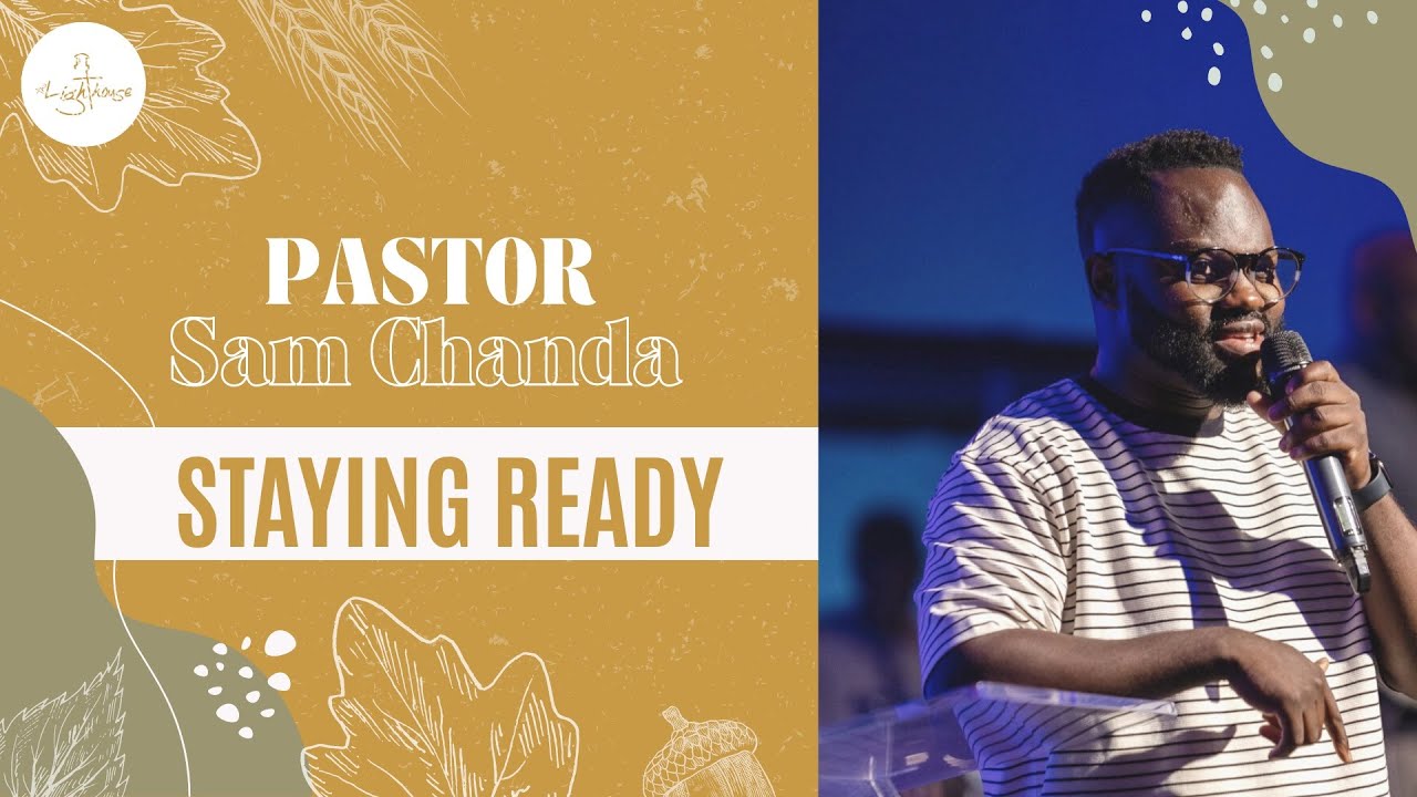 Staying Ready | Lighthouse Church Manchester - YouTube