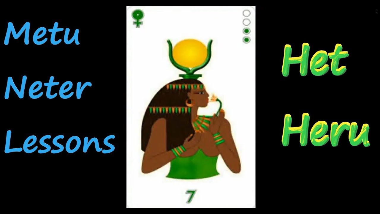 Metu Neter Oracle (Tree of Life System) Lesson 8: Het Heru - YouTube