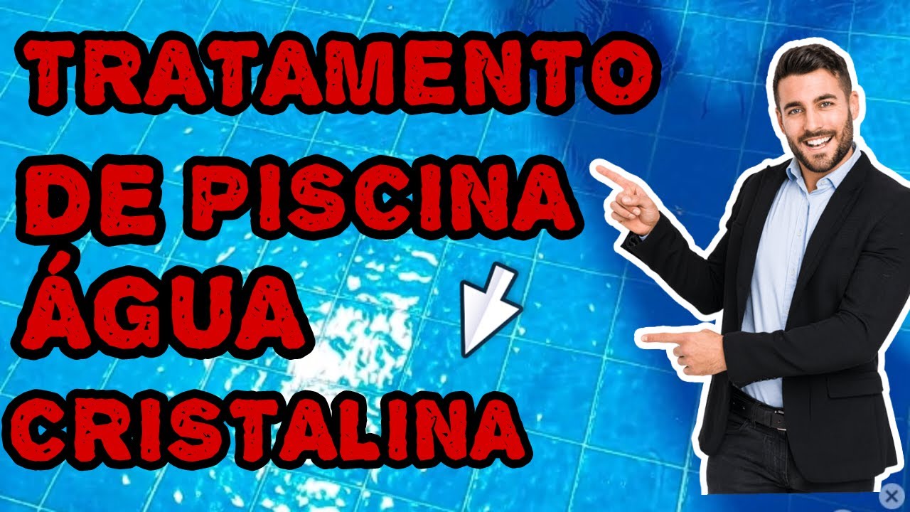 TRATAMENTO DE AGUA DE PISCINA - YouTube