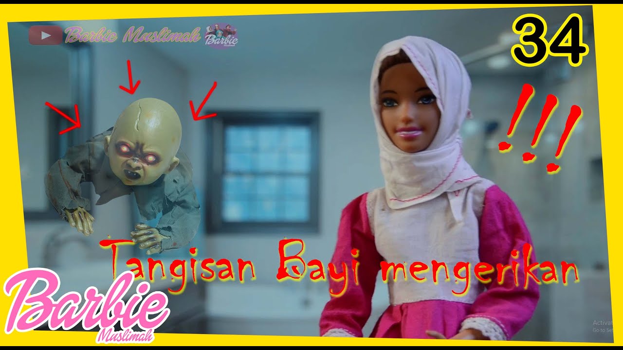 Barbie Muslimah | Tangisan Bayi mengerikan | Barbie Muslimah Channel ...