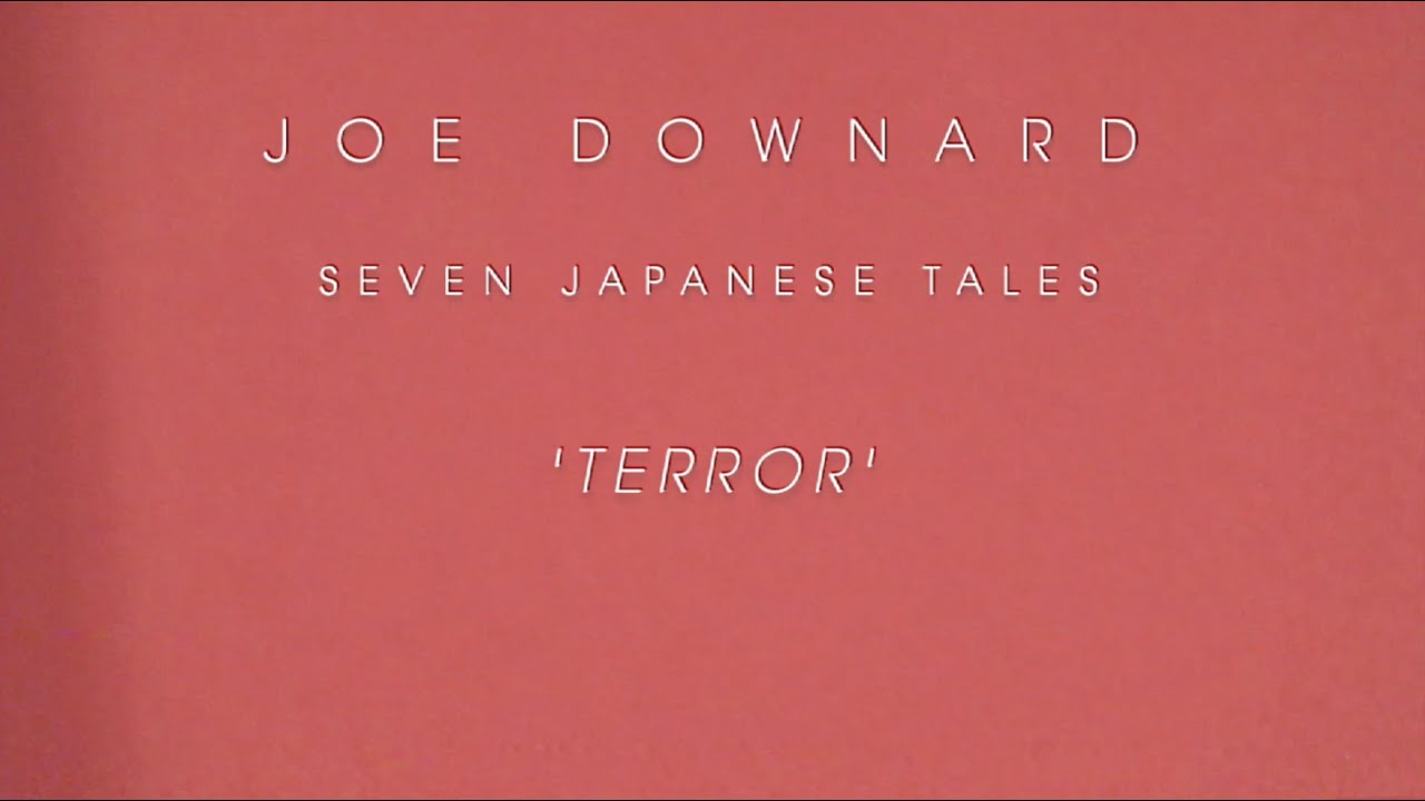 Joe Downard - Terror - YouTube