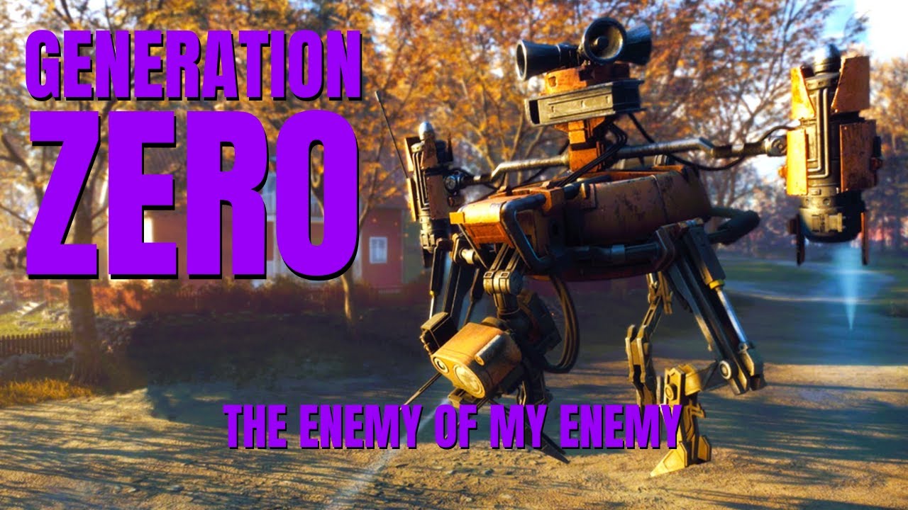 Generation Zero - The Enemy Of My Enemy [SERIES X] - YouTube