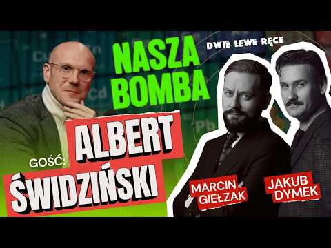 O naszej bombie, naszym państwie i elitach | Gość: Albert Świdziński (Strategy & Future)