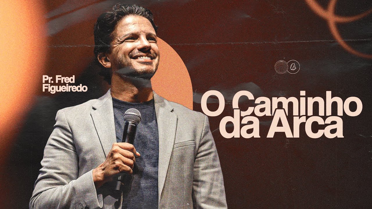 FRED FIGUEIREDO I O CAMINHO DA ARCA - YouTube