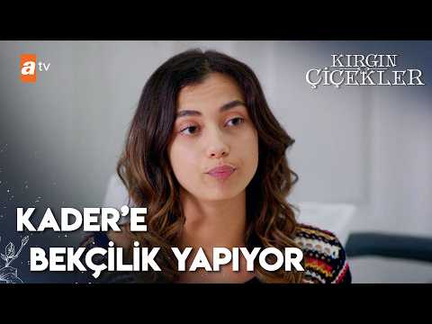 Meral, Kader'e bekçilik yapıyor! - Kırgın Çiçekler 18. Bölüm
