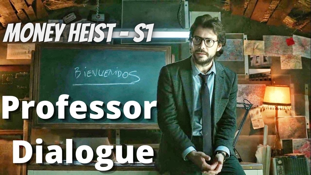 Professor Dialogue in Hindi | Money Heist | La casa de Papel | Money ...