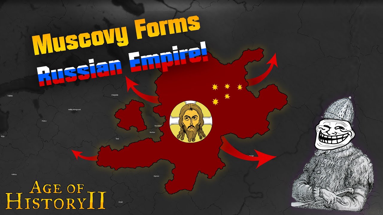 Age of History II - Muscovy Forms Russian Empire! - YouTube