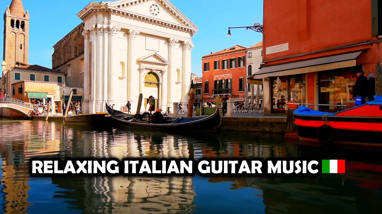 Beautiful Italian Guitar Music | Instrumental Italian Music - YouTube