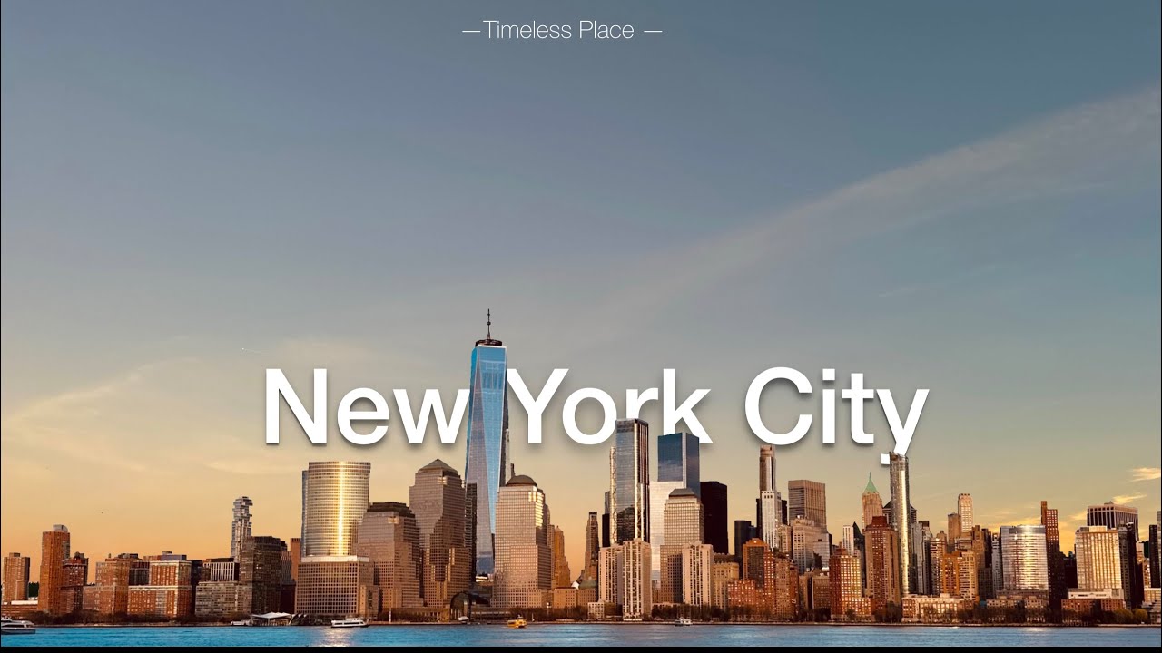 New York City - Timeless Place - YouTube