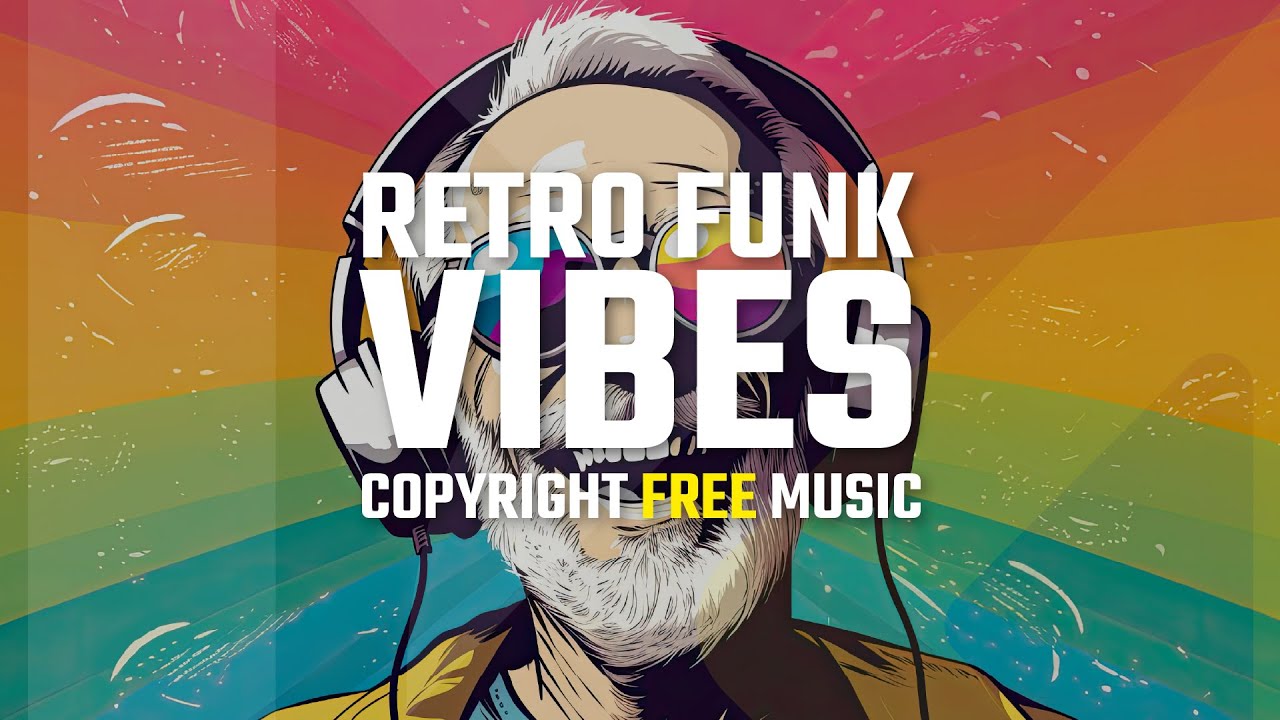 🔥 Retro Funk Vibes – Classic Funk Beat | Non Copyright Music 🎧 - YouTube