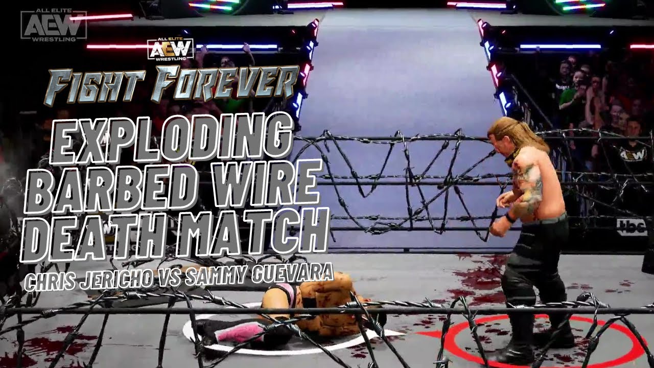 AEW Fight Forever: Exploding Barbed Wire Death match (Chris Jericho vs ...