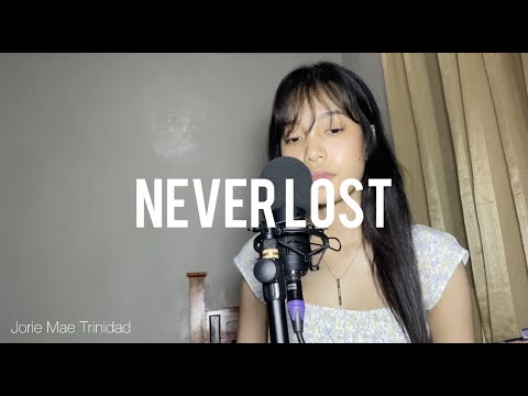 Never Lost (Jorie Mae Trinidad Cover) - YouTube