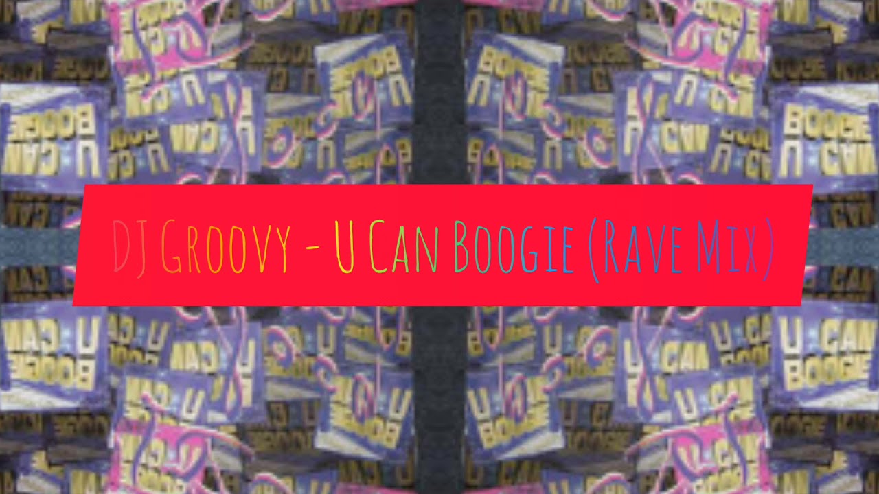 [1997] DJ Groovy - U Can Boogie (Rave Edit) - YouTube