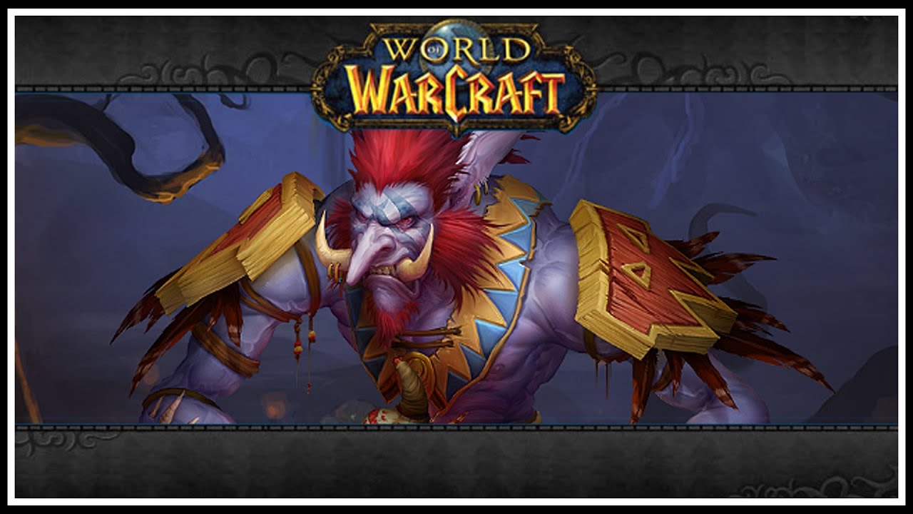 [World Of Warcraft] - Intro des races : Troll [FR] [1080p 60fps] - YouTube