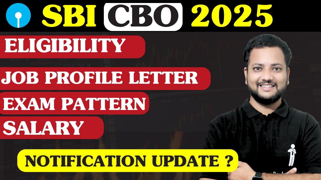 SBI CBO 2025 : Eligibility, Job Profile Letter, Syllabus, Salary ...