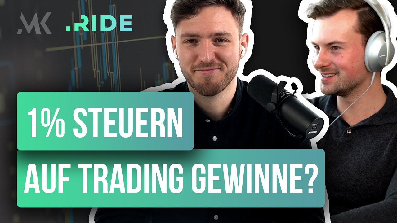 Nur 1% Steuern auf Daytrading Gewinne zahlen? Interview mit RIDE ...