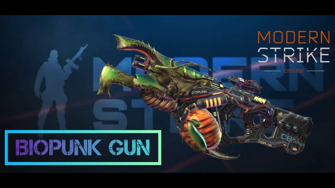 Modern Strike Online - NUEVO BIOPUNK GUN - YouTube