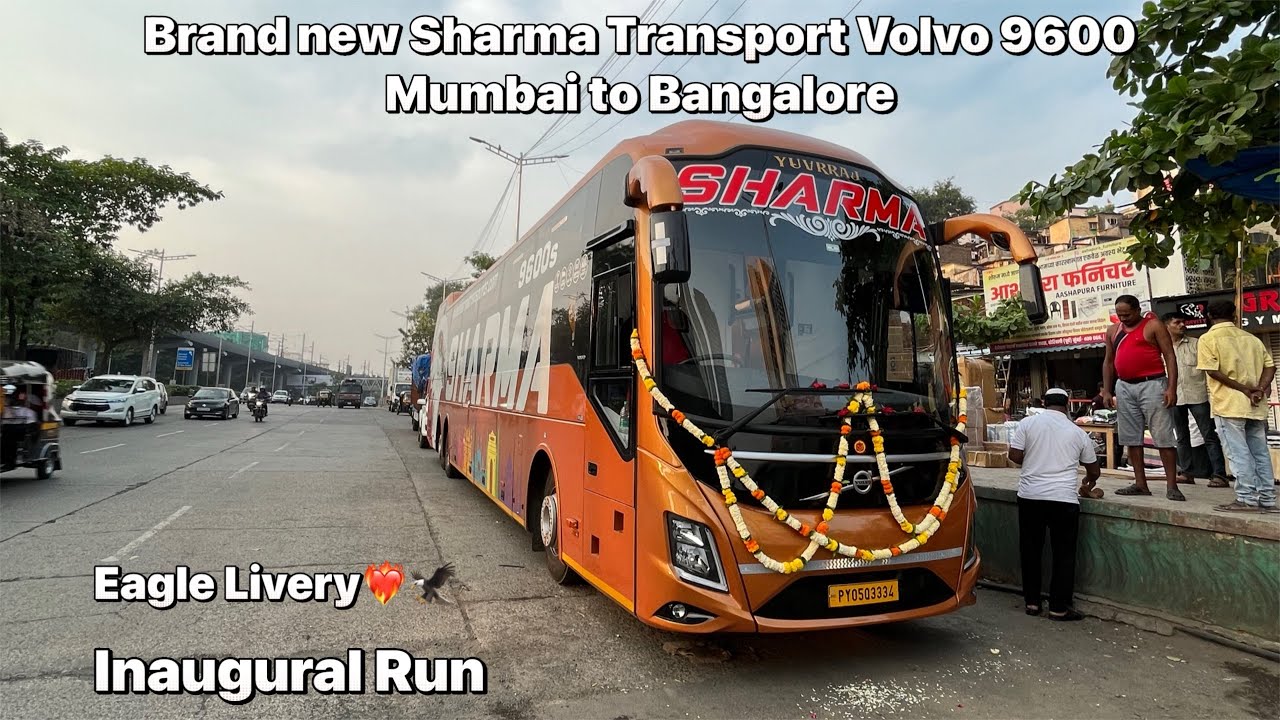 Sharma Transport Brand New Volvo 9600 B8R Multi Axle Sleeper || Mumbai ...