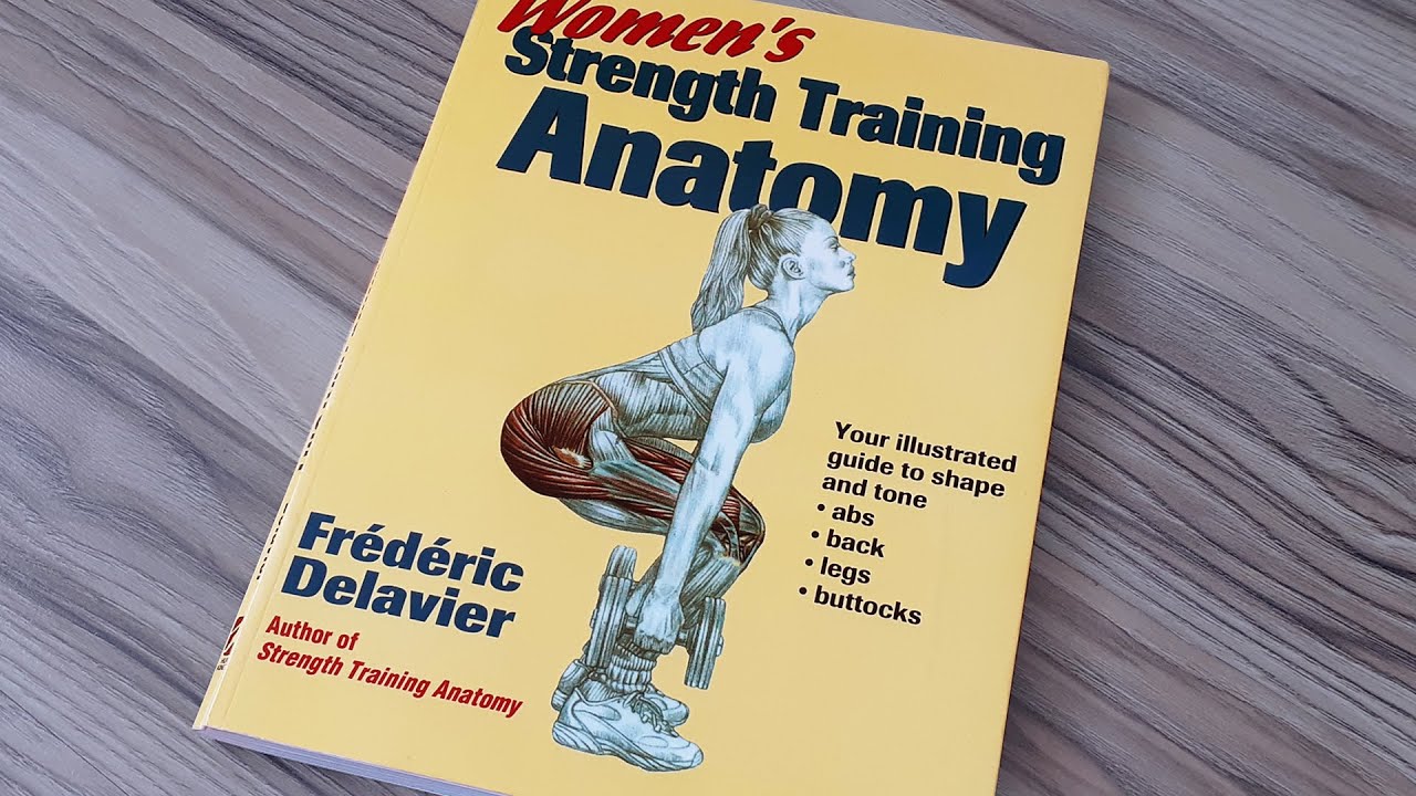 Women's Strength Training ANATOMY - Frédéric Delavier | Book Review ...