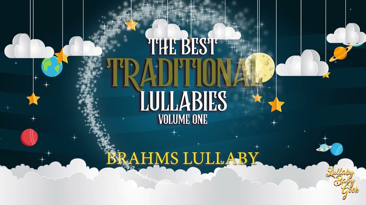 THE BEST TRADITIONAL LULLABIES Volume 1 By Various Artists - YouTube