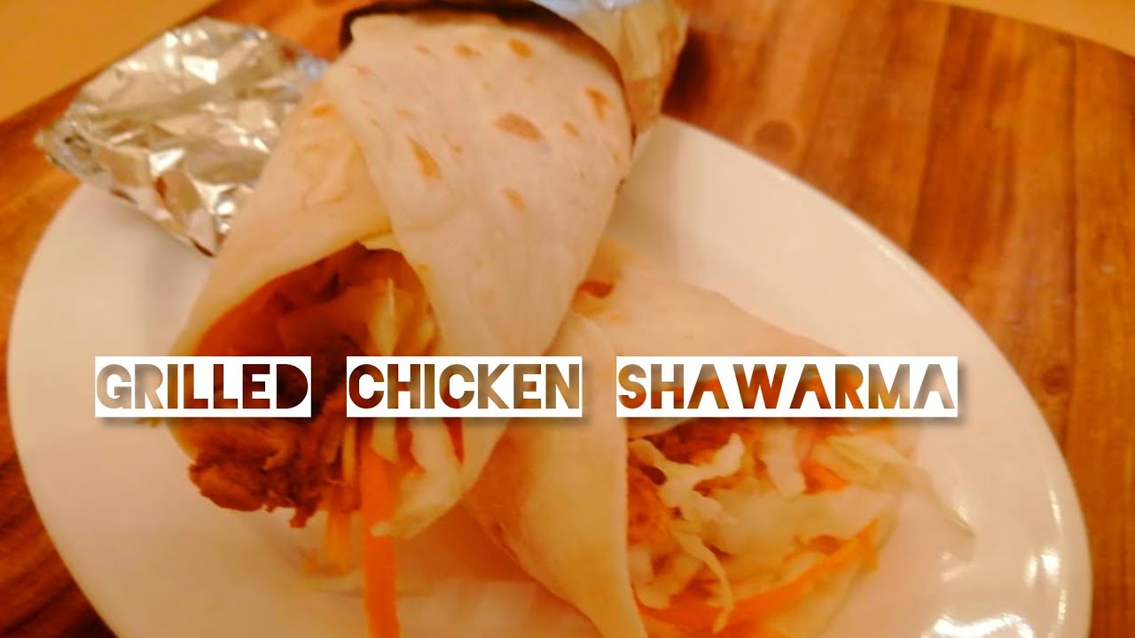Grilled chicken shawarma roll || shawarma roll in home style - YouTube