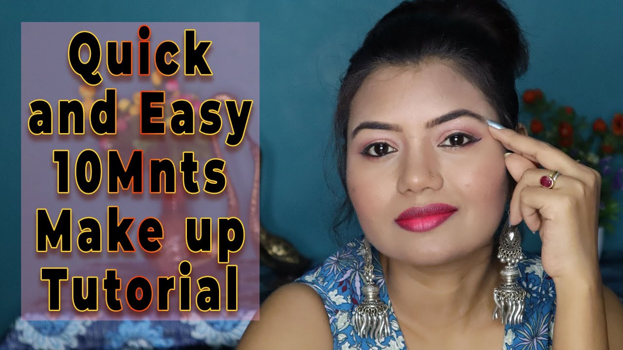 Quick and Easy 10Mnts Make up Tutorial | Step by Step Beginners Makeup Tutorial | # ...