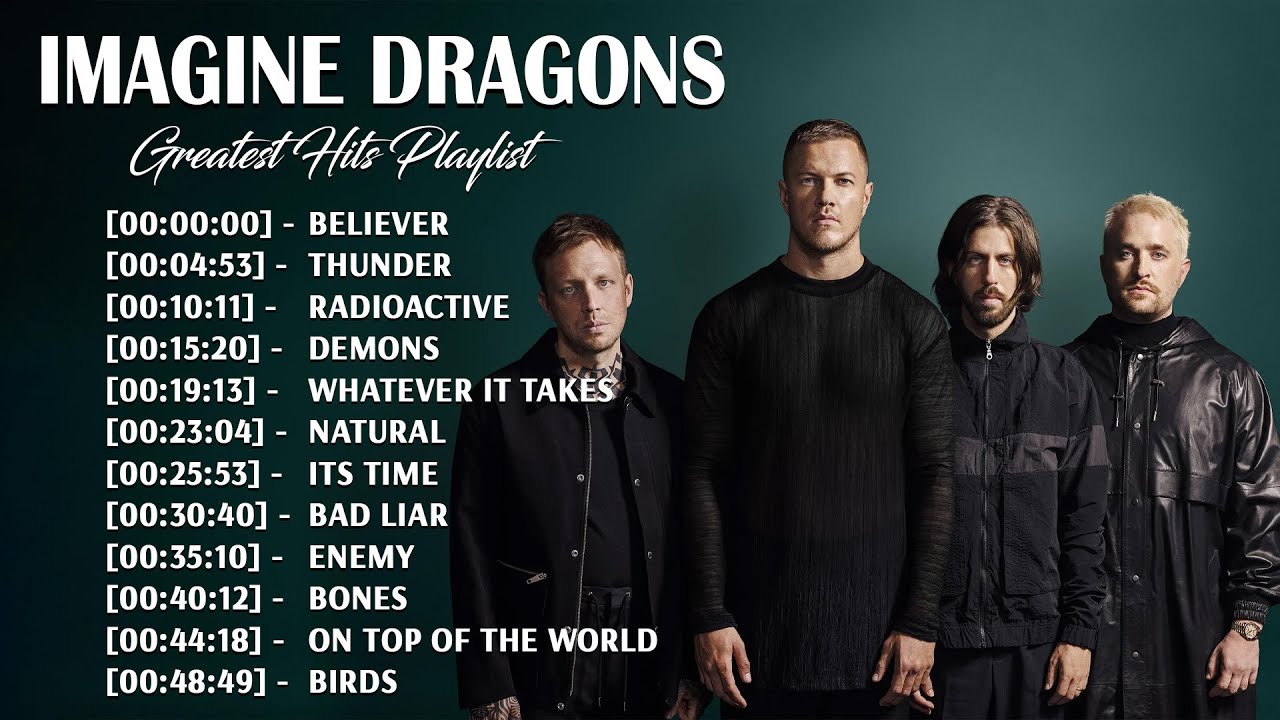 Imagine Dragons Greatest Hits Full Album || Best Songs Imagine Dragons ...