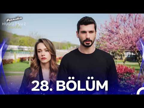 Hudutsuz Sevda 28. Bölüm