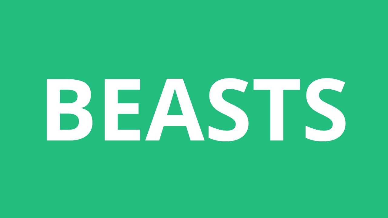 How To Pronounce Beasts - Pronunciation Academy - YouTube