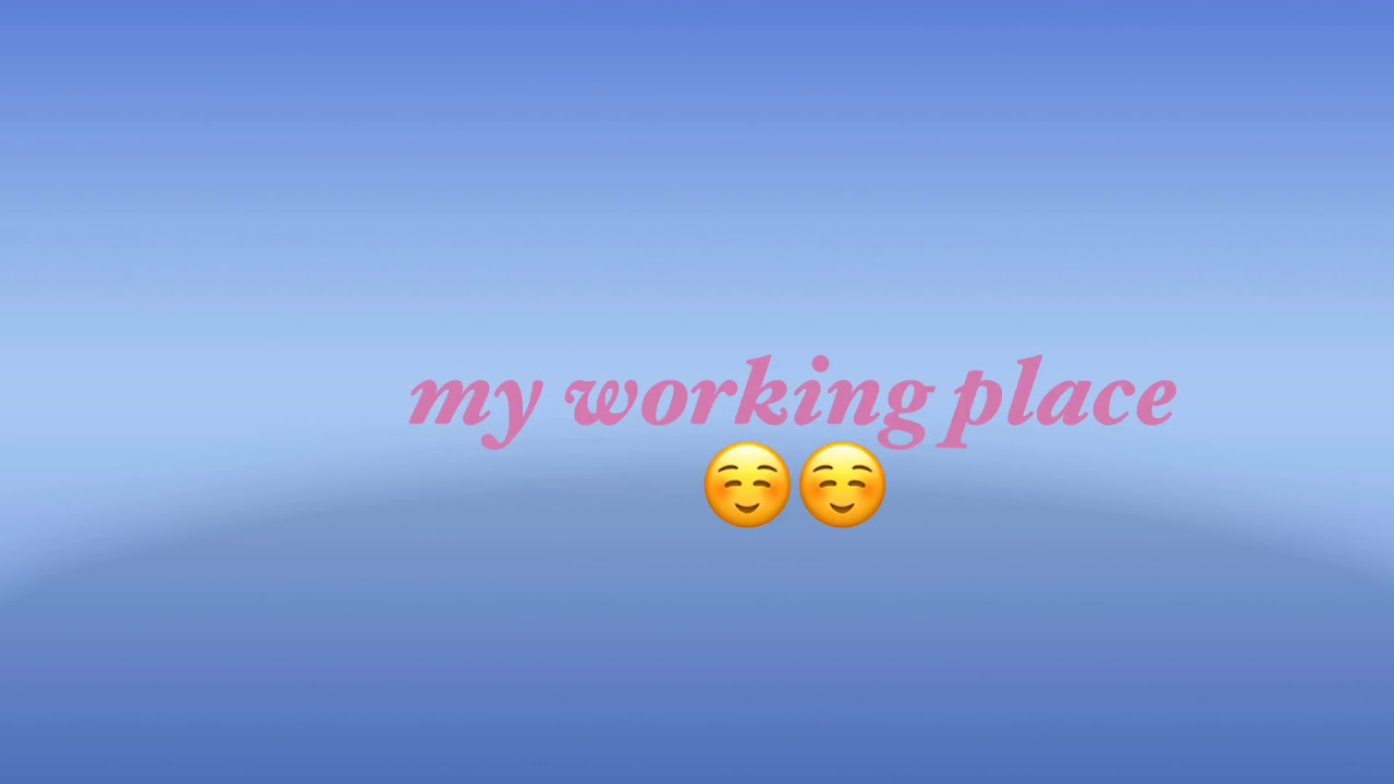 My working place .. - YouTube