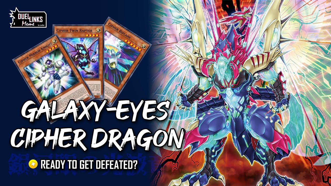 [DL] New Toxic! Galaxy-Eyes Cipher Dragon, Ready to Get Defeated? [Yu ...