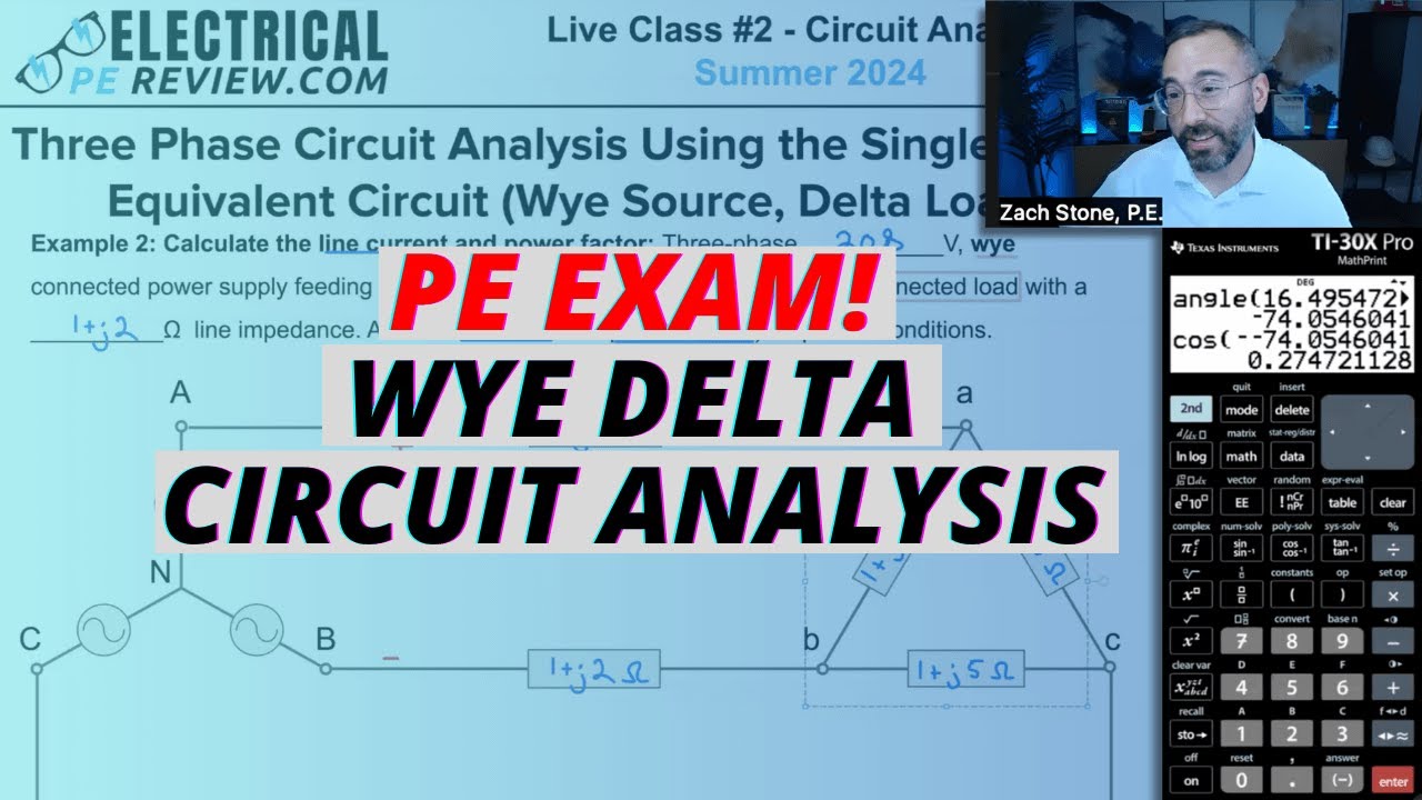 Wye Delta Circuit Analysis for the NCEES® Power PE Exam with Zach Stone ...