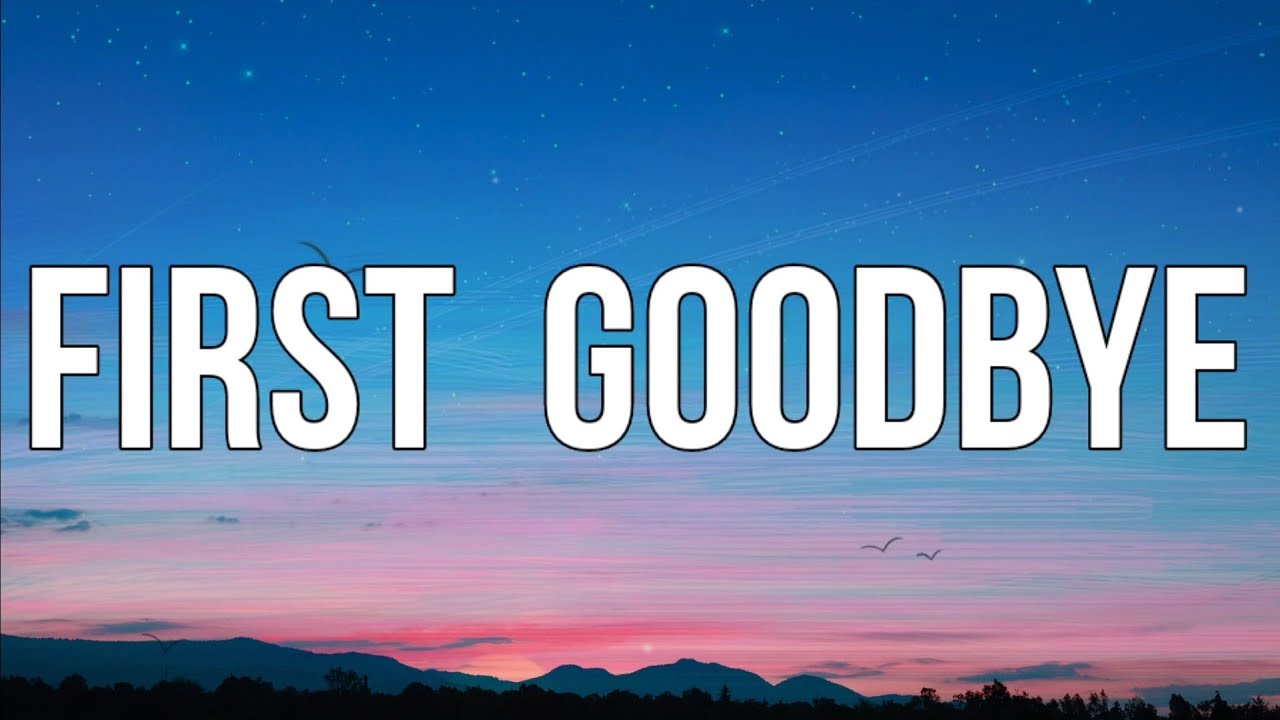 Georgia Webster - First Goodbye (Lyrics Video) - YouTube
