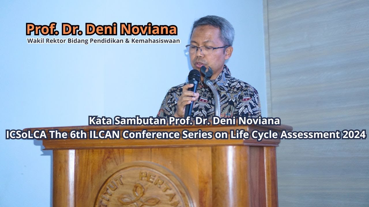 Kata Sambutan Prof. Dr. Deni Noviana ICSoLCA The 6th ILCAN Conference ...