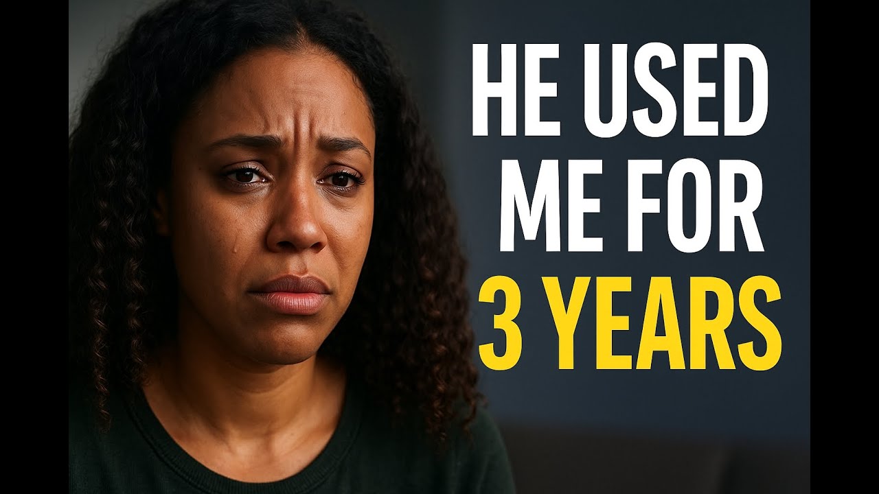 He Used Me For 3 Years - Now He Begs Me For Help - YouTube
